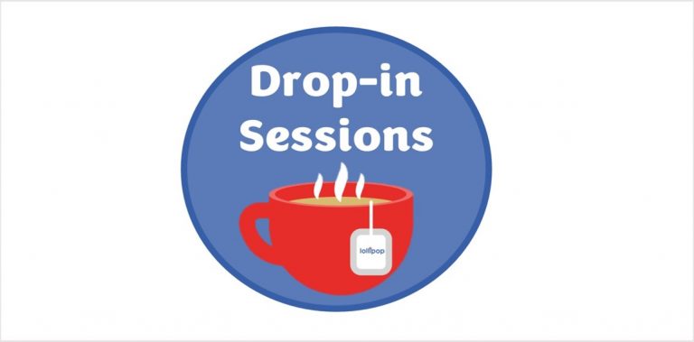 Monthly drop-in sessions start next week! – Lollipop
